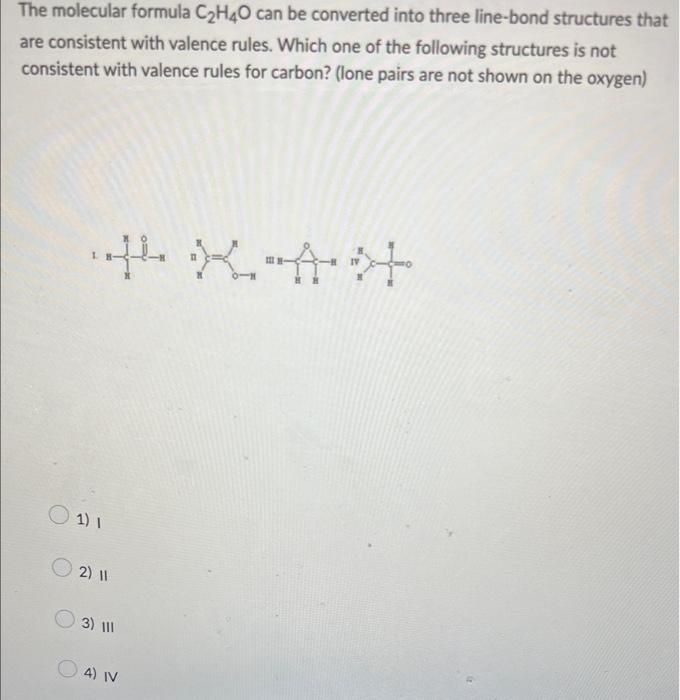 Solved The molecular formula C2H4O can be converted into | Chegg.com