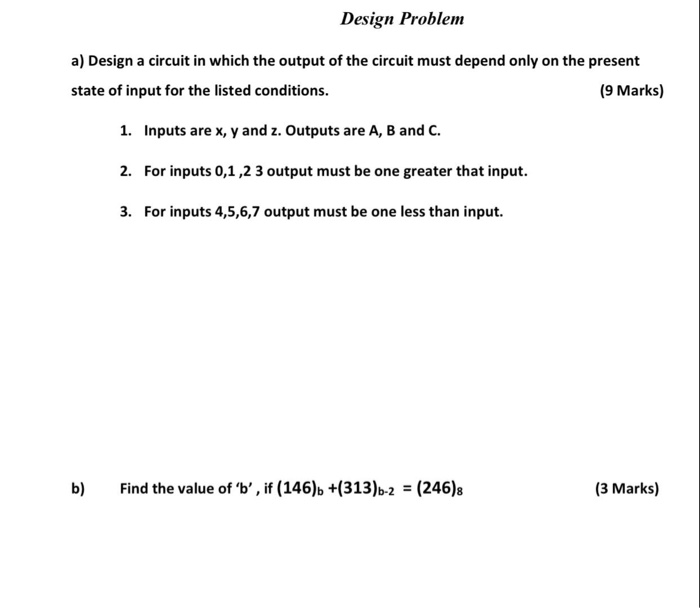 Solved Design Problem a) Design a circuit in which the | Chegg.com