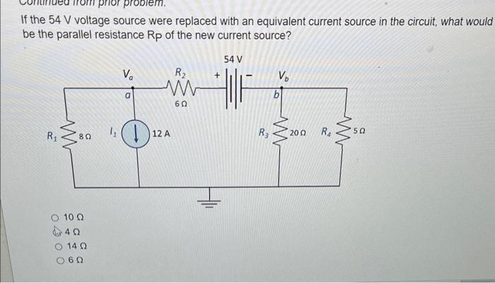 Solved If the 54 V voltage source were replaced with an | Chegg.com