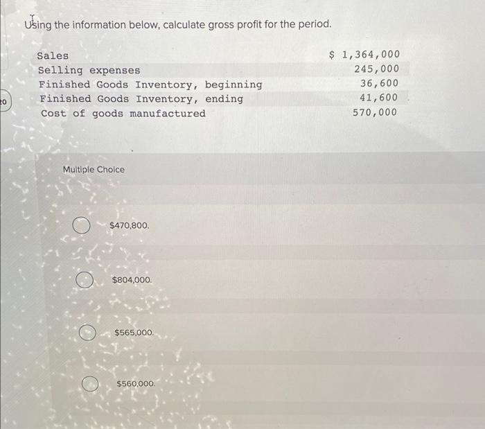 Solved Using the information below, calculate gross profit | Chegg.com