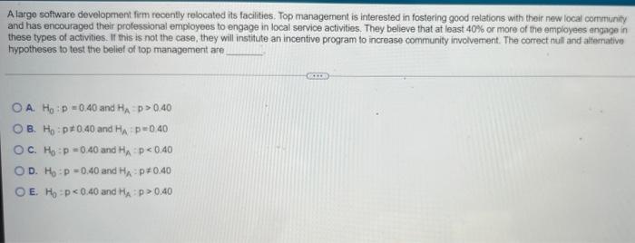 Solved A large software development firm recently relocated | Chegg.com