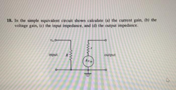 Solved 18. In the simple equivalent circuit shown calculate | Chegg.com