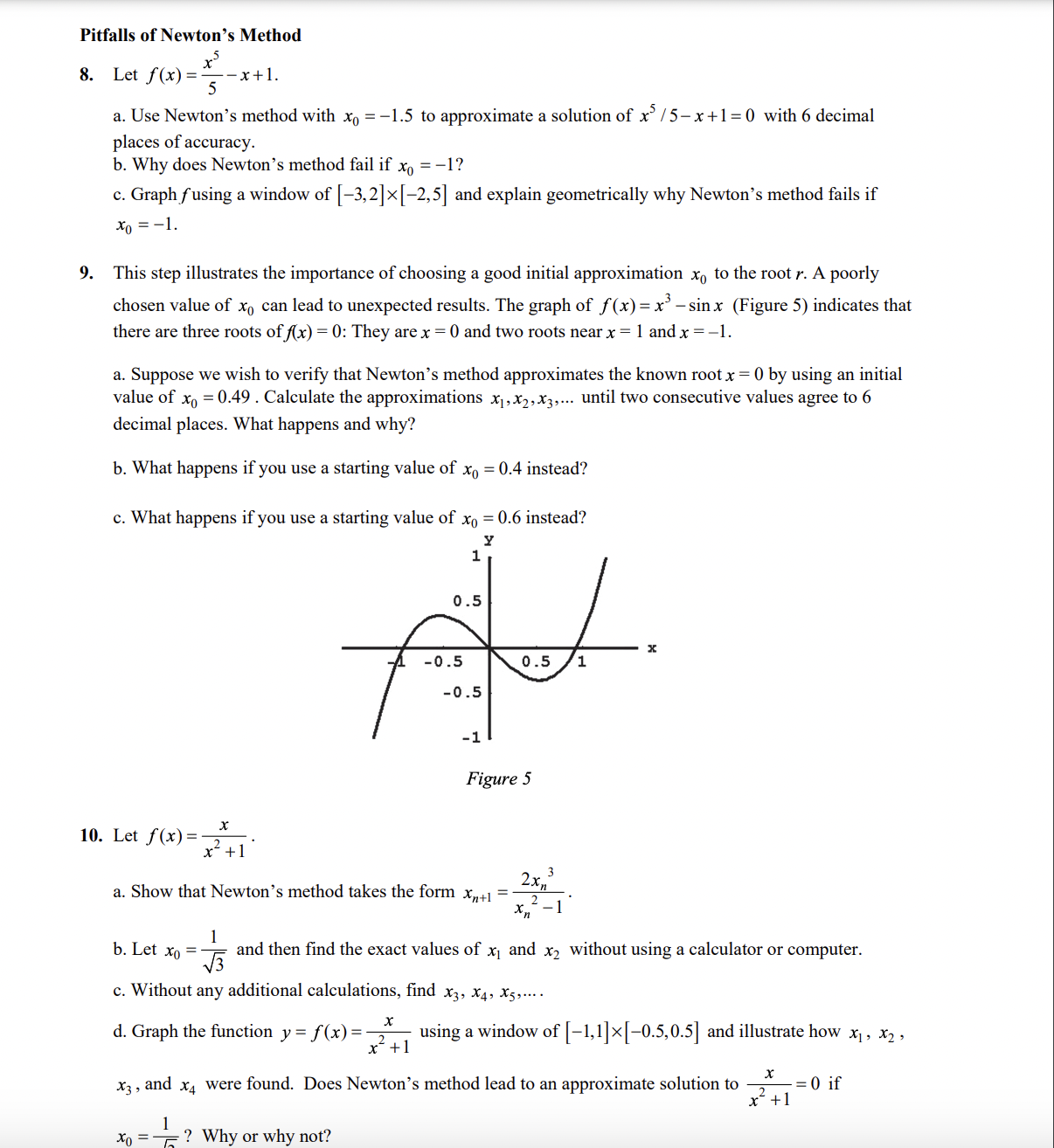 Solved Pitfalls of Newton's MethodLet f(x)=x55-x+1.a. ﻿Use | Chegg.com