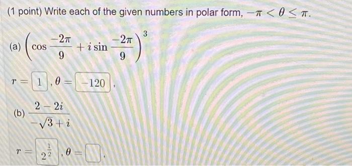 Solved (1 point) Write each of the given numbers in polar | Chegg.com