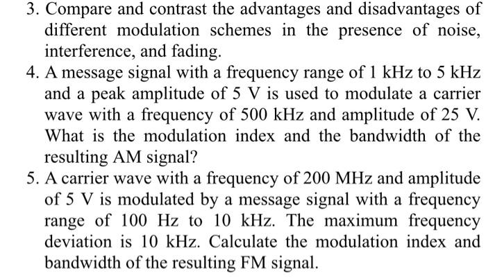 Solved 3. Compare and contrast the advantages and | Chegg.com