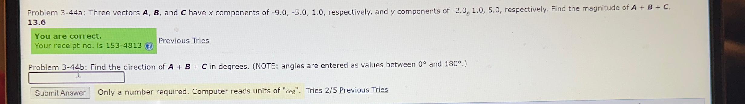 Solved 13.6You are correct.Your receipt no. ﻿is 153-4813 (?) | Chegg.com