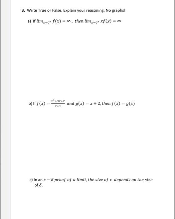 Solved 3. Write True or False. Explain your reasoning. No | Chegg.com