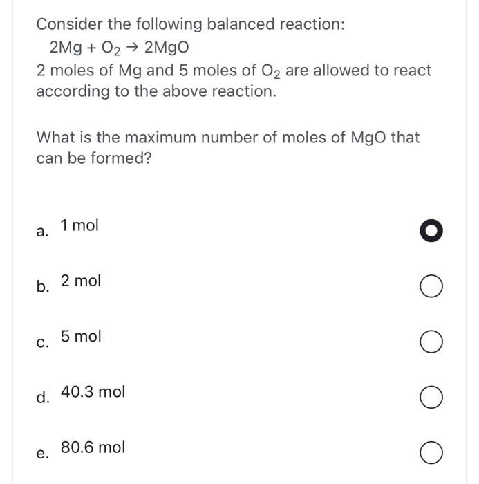 Solved Consider the following balanced reaction: 2Mg+O2→2MgO | Chegg.com