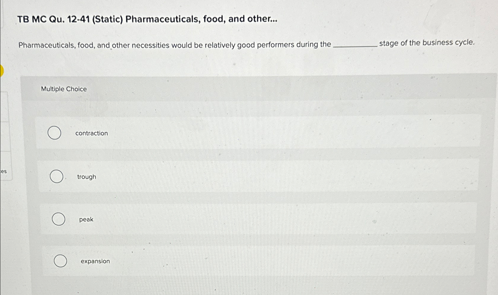 Solved TB MC Qu. 12-41 (Static) Pharmaceuticals, food, and | Chegg.com Solved TB MC Qu. 12-41 (Static) Pharmaceuticals, food, and | Chegg.com