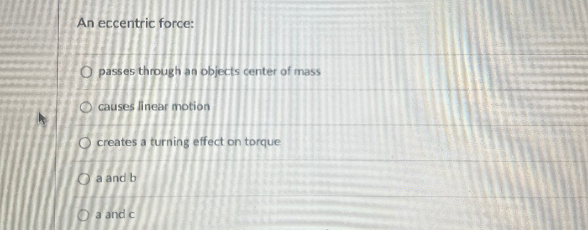 Solved An eccentric force:passes through an objects center | Chegg.com