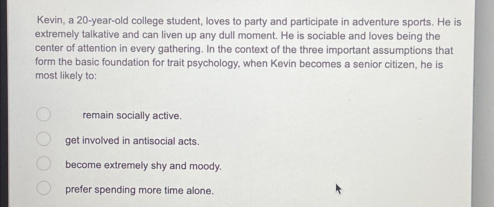 Solved Kevin, a 20-year-old college student, loves to party | Chegg.com
