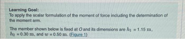Solved Learning Goal: To apply the scalar formulation of the | Chegg.com