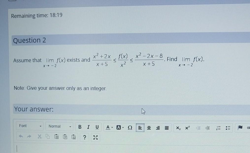 Solved Assume that limx→−2f(x) exists and | Chegg.com