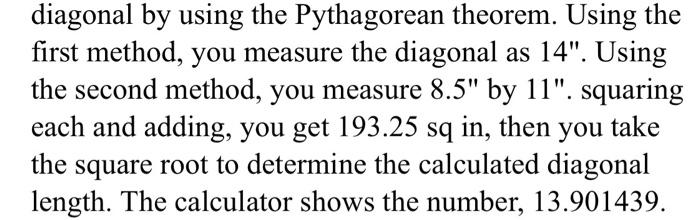 Solved diagonal by using the Pythagorean theorem. Using the | Chegg.com