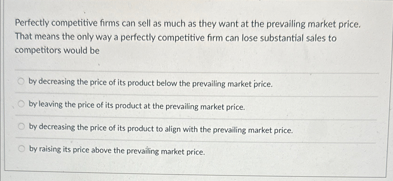 Solved Perfectly competitive firms can sell as much as they | Chegg.com