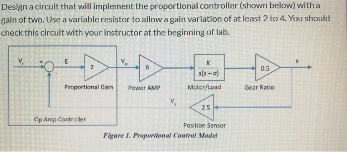 Solved Design a circuit that will implement the proportional | Chegg.com
