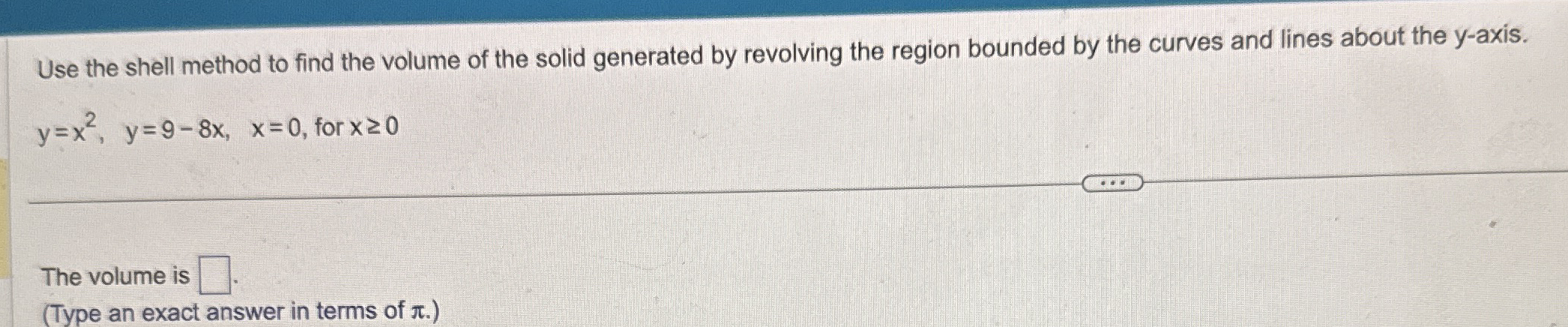 Solved Use the shell method to find the volume of the solid | Chegg.com
