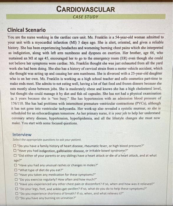 Solved CARDIOVASCULAR CASE STUDY Clinical Scenario You are | Chegg.com