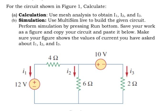 Solved For the circuit shown in Figure 1, Calculate: (a) | Chegg.com