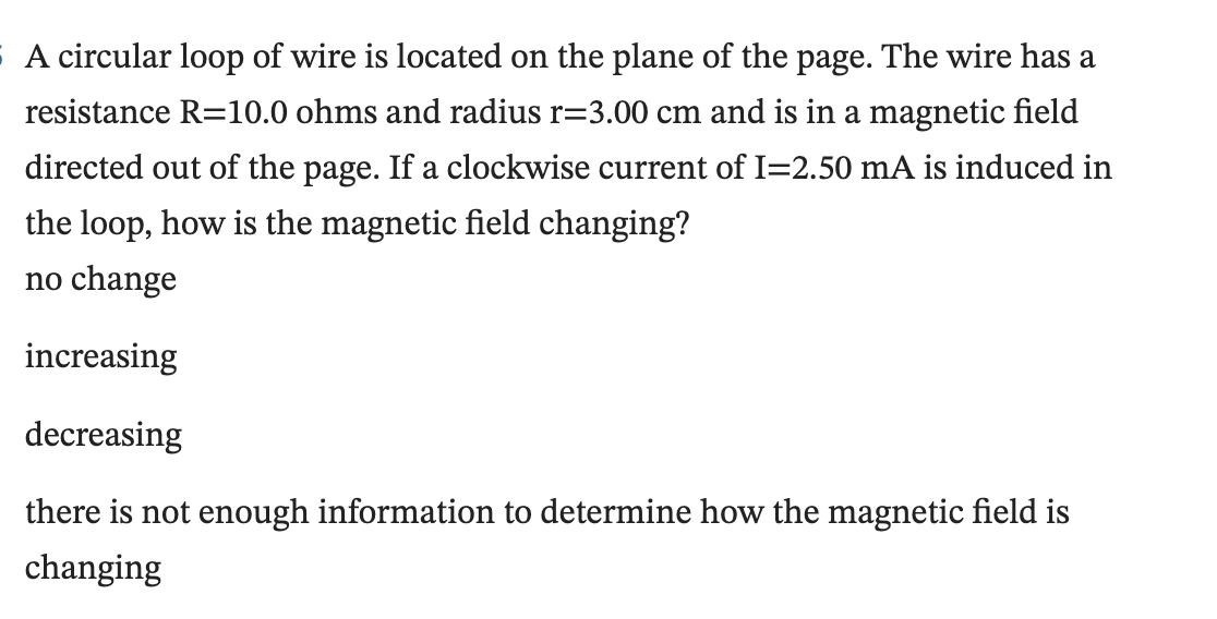 Solved A circular loop of wire is located on the plane of | Chegg.com