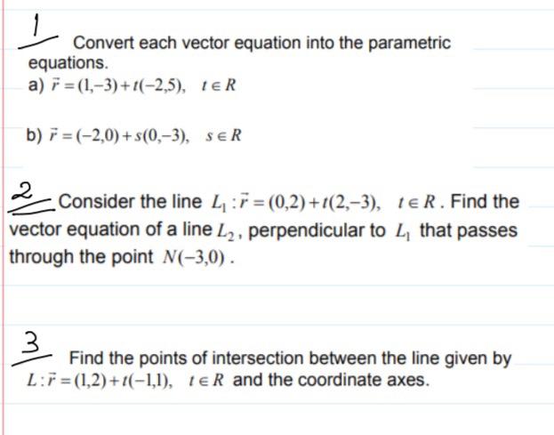 Solved 1 Convert each vector equation into the parametric | Chegg.com