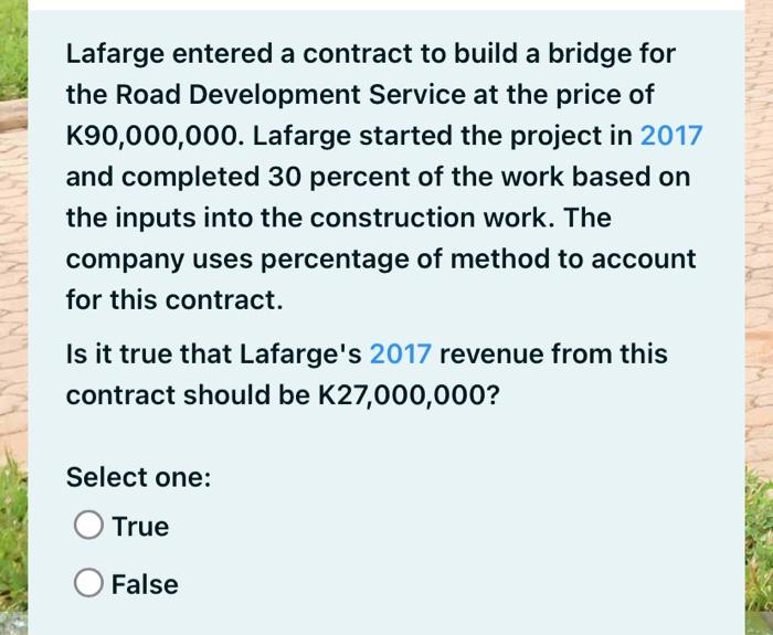 Solved Lafarge entered a contract to build a bridge for the | Chegg.com