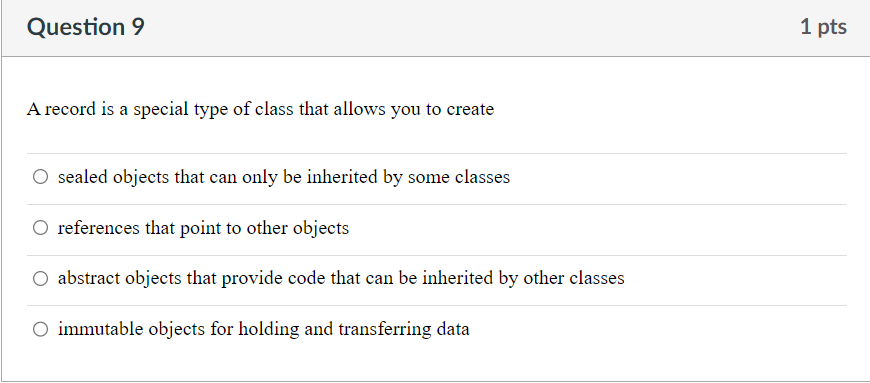 Solved Question 9A record is a special type of class that | Chegg.com