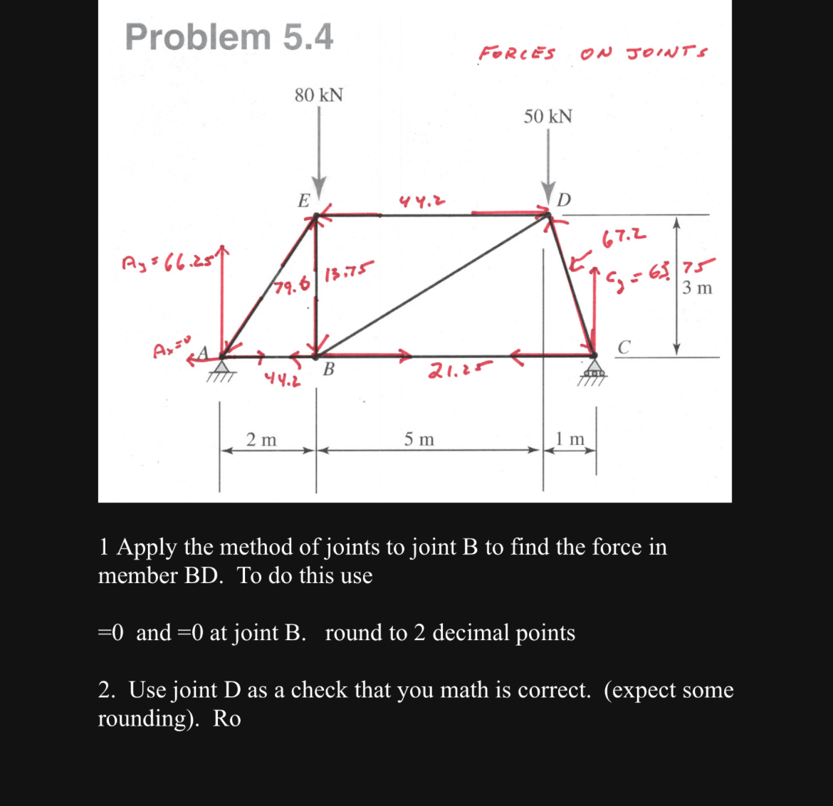 Solved Problem 5.4FORCES ON JOINTS1 ﻿Apply the method of | Chegg.com