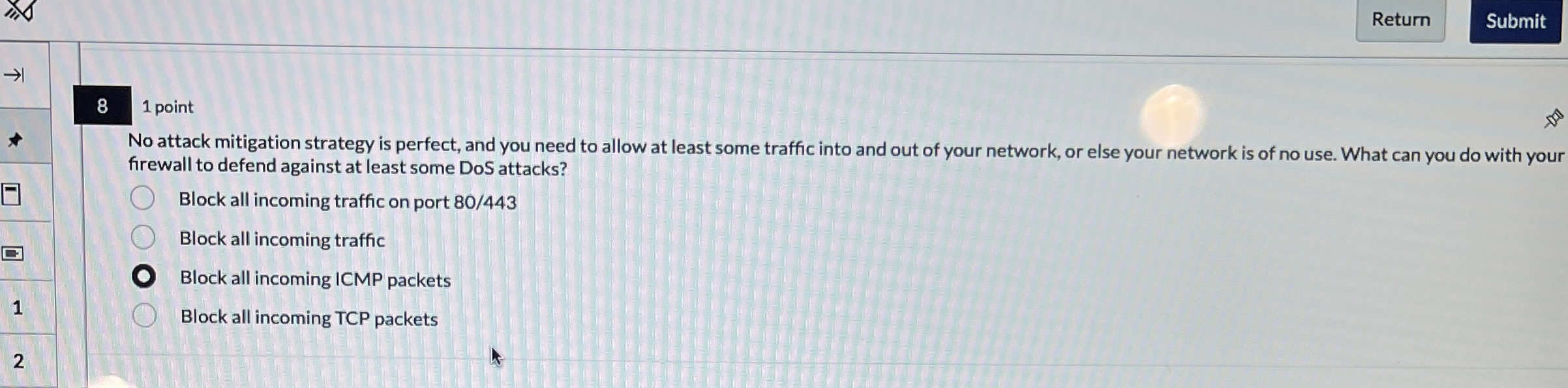 Solved No attack mitigation strategy is perfect, and you | Chegg.com
