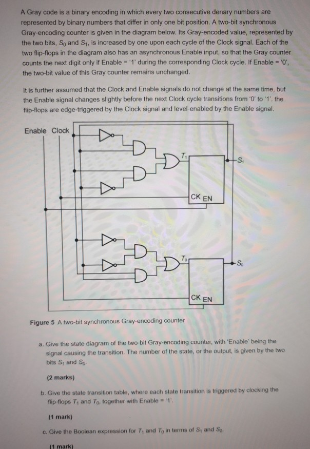 A Gray Code Is A Binary Encoding In Which Every Two