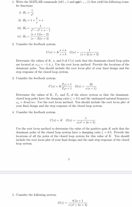 Solved 1. Write the MATLAB commands (tf.) and zpk (...)) | Chegg.com