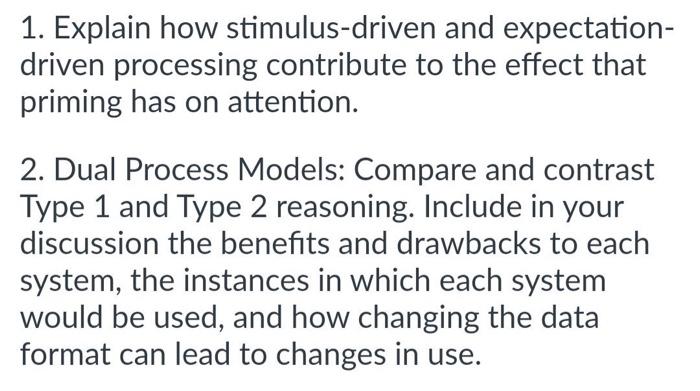 1. Explain how stimulus-driven and expectationdriven | Chegg.com