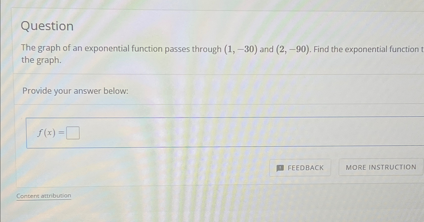 Solved QuestionThe graph of an exponential function passes | Chegg.com