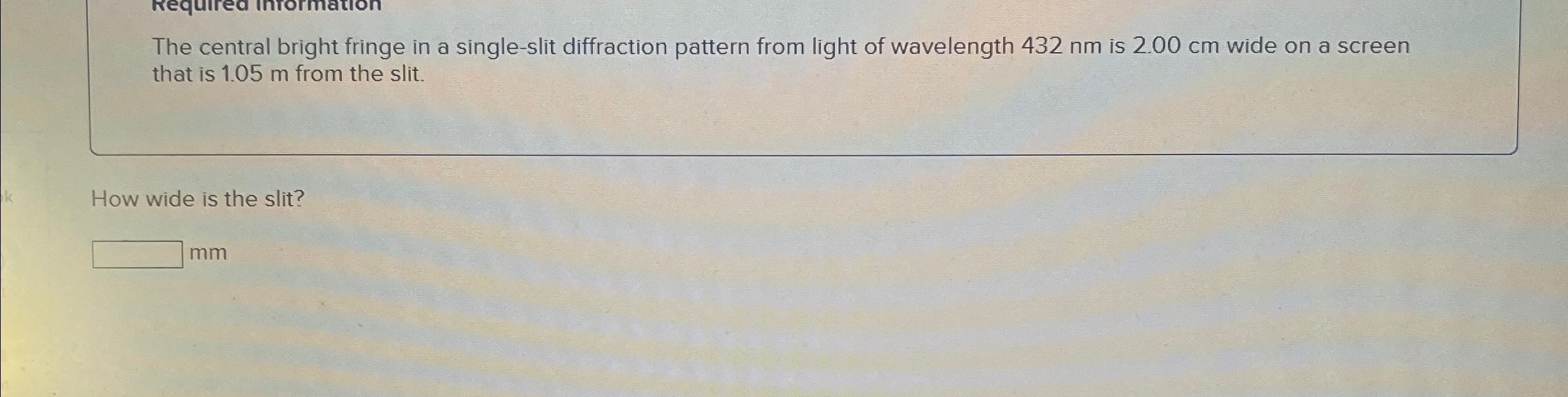Solved The central bright fringe in a single-slit | Chegg.com