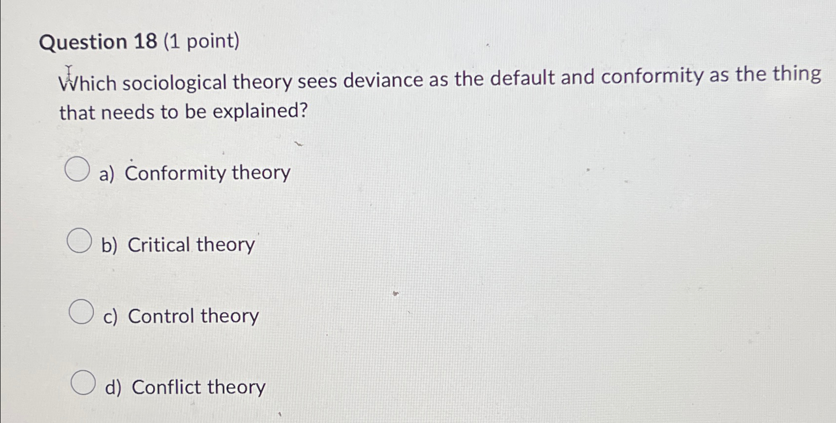 Solved Question 18 (1 ﻿point)Which sociological theory sees | Chegg.com