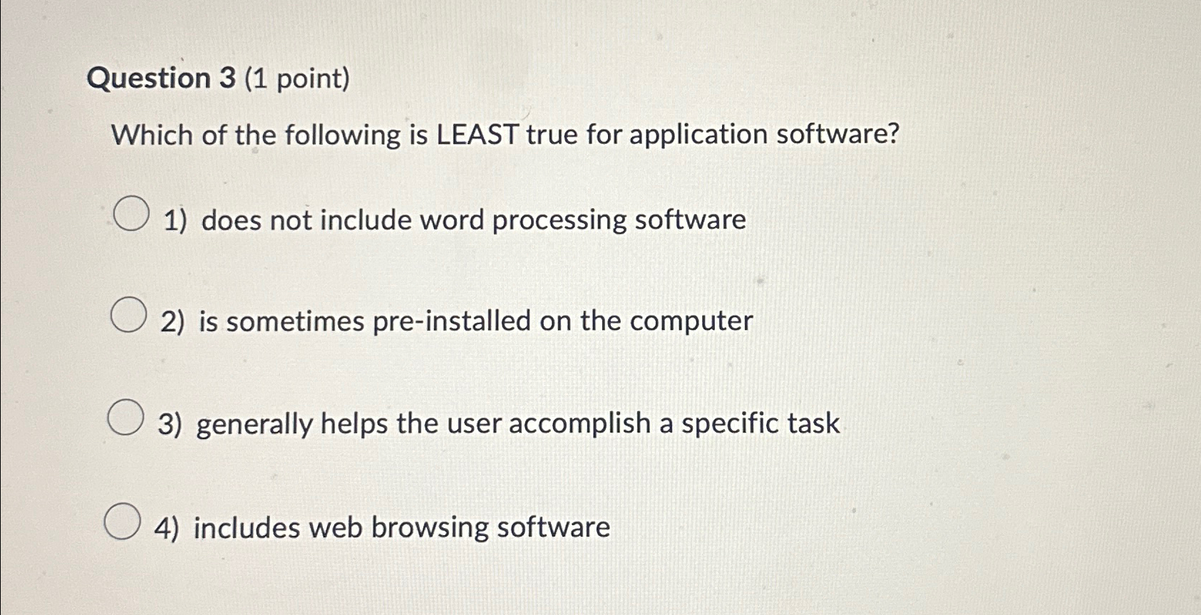 Solved Question 3 (1 ﻿point)Which of the following is LEAST | Chegg.com