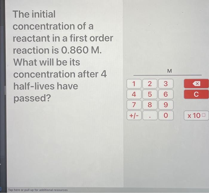 Solved The initial concentration of a reactant in a first | Chegg.com