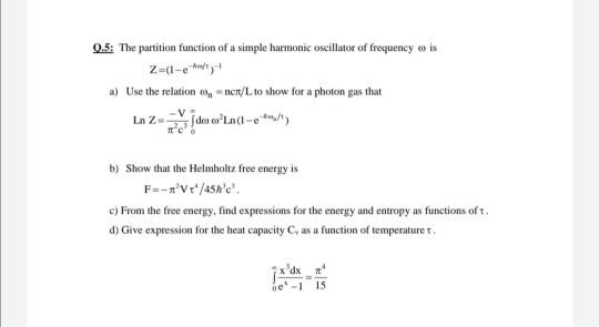 Solved 0.5: The partition function of a simple harmonic | Chegg.com