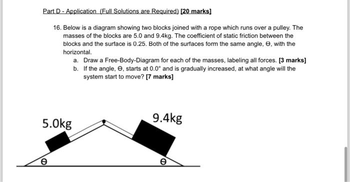 Solved 16. Below is a diagram showing two blocks joined with | Chegg.com