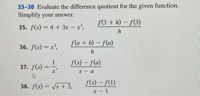 Solved 35-38 Evaluate the difference quotient for the given | Chegg.com