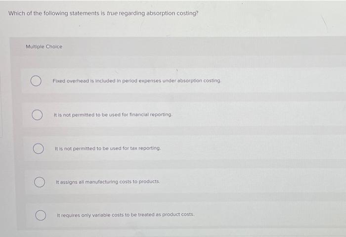 Solved Which of the following statements is true regarding | Chegg.com