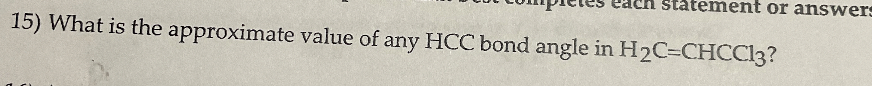 Solved What is the approximate value of any HCC bond angle | Chegg.com