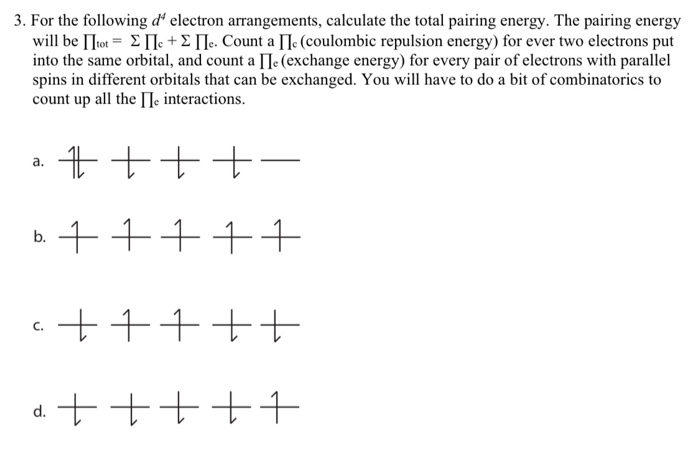 Solved 3. For the following d'electron arrangements, | Chegg.com