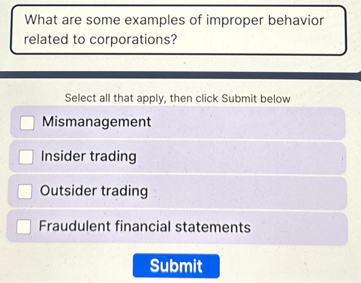 Solved What are some examples of improper behavior related | Chegg.com