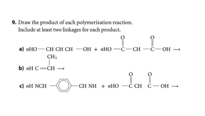 Solved 9. Draw the product of each polymerization reaction. | Chegg.com