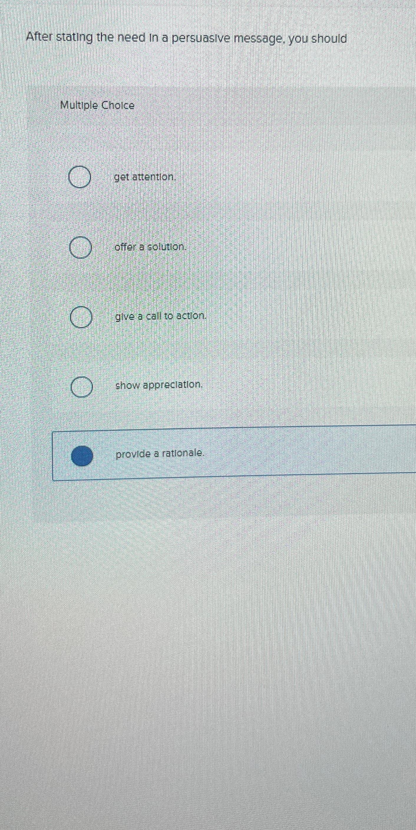Solved After stating the need in a persuasive message, you | Chegg.com