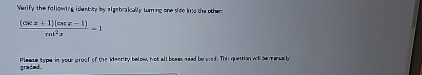 Solved Verify the following identity by algebraically | Chegg.com