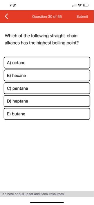 Solved Which of the following straight-chain alkanes has the | Chegg.com