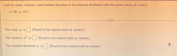 [Solved]: Find the mean, variance, and standard deviation o