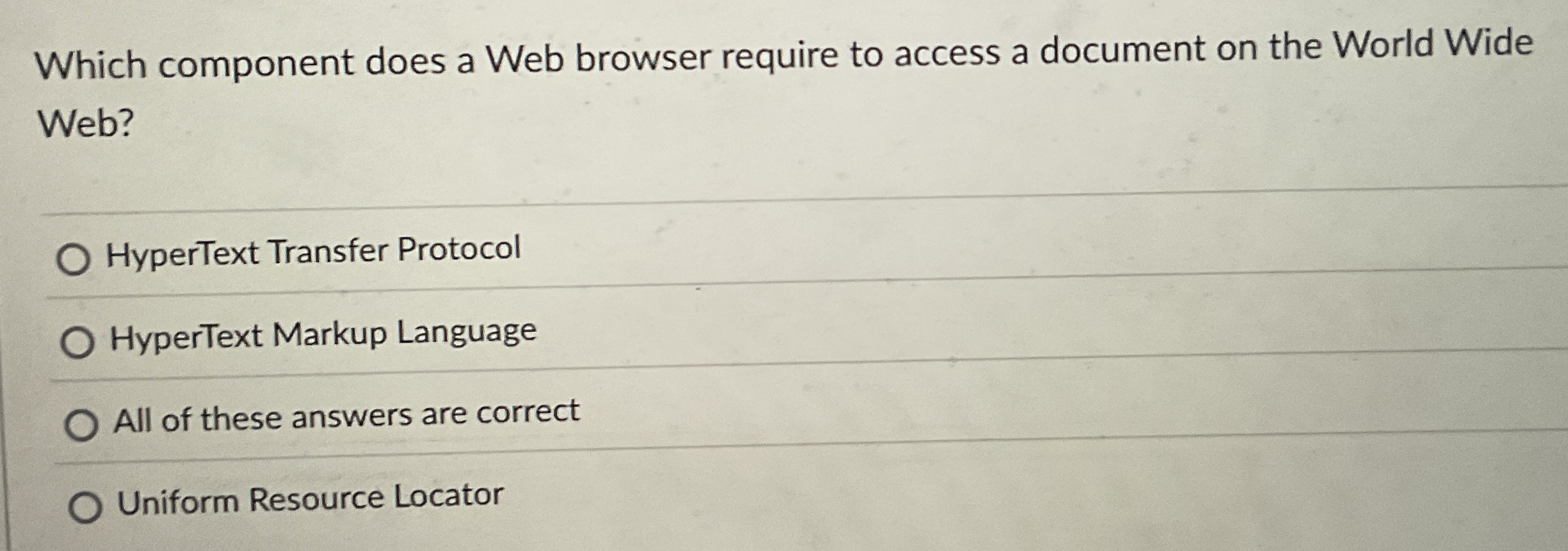 Solved Which component does a Web browser require to access | Chegg.com
